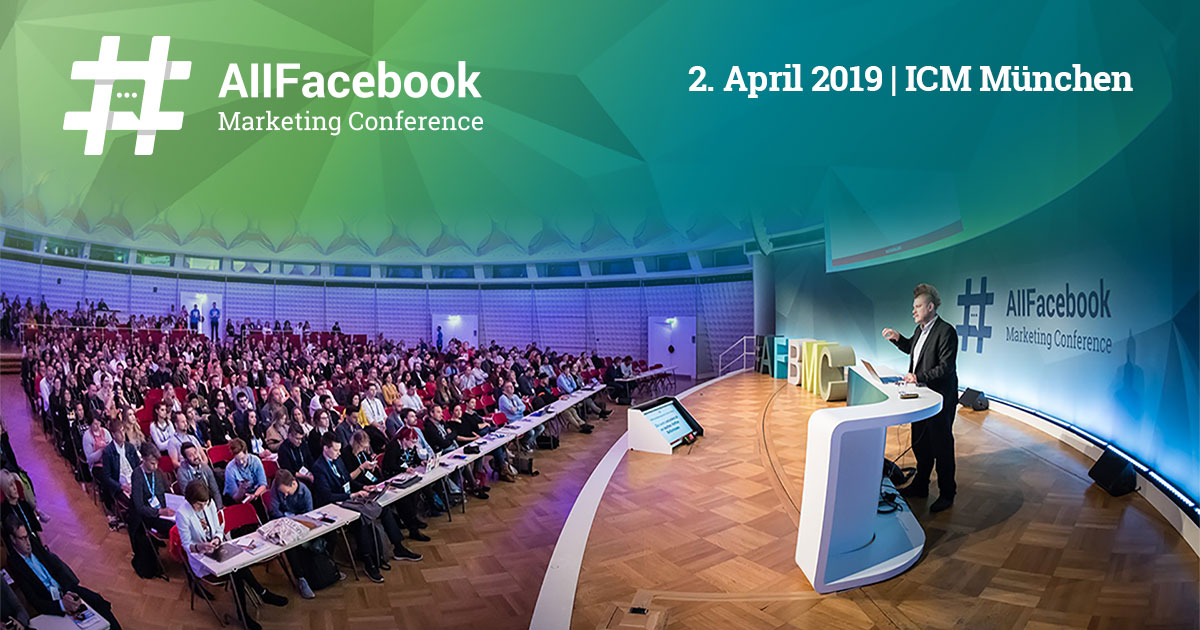 Die AllFacebook Marketing Conference 2019: Der Social Media Kick für ...