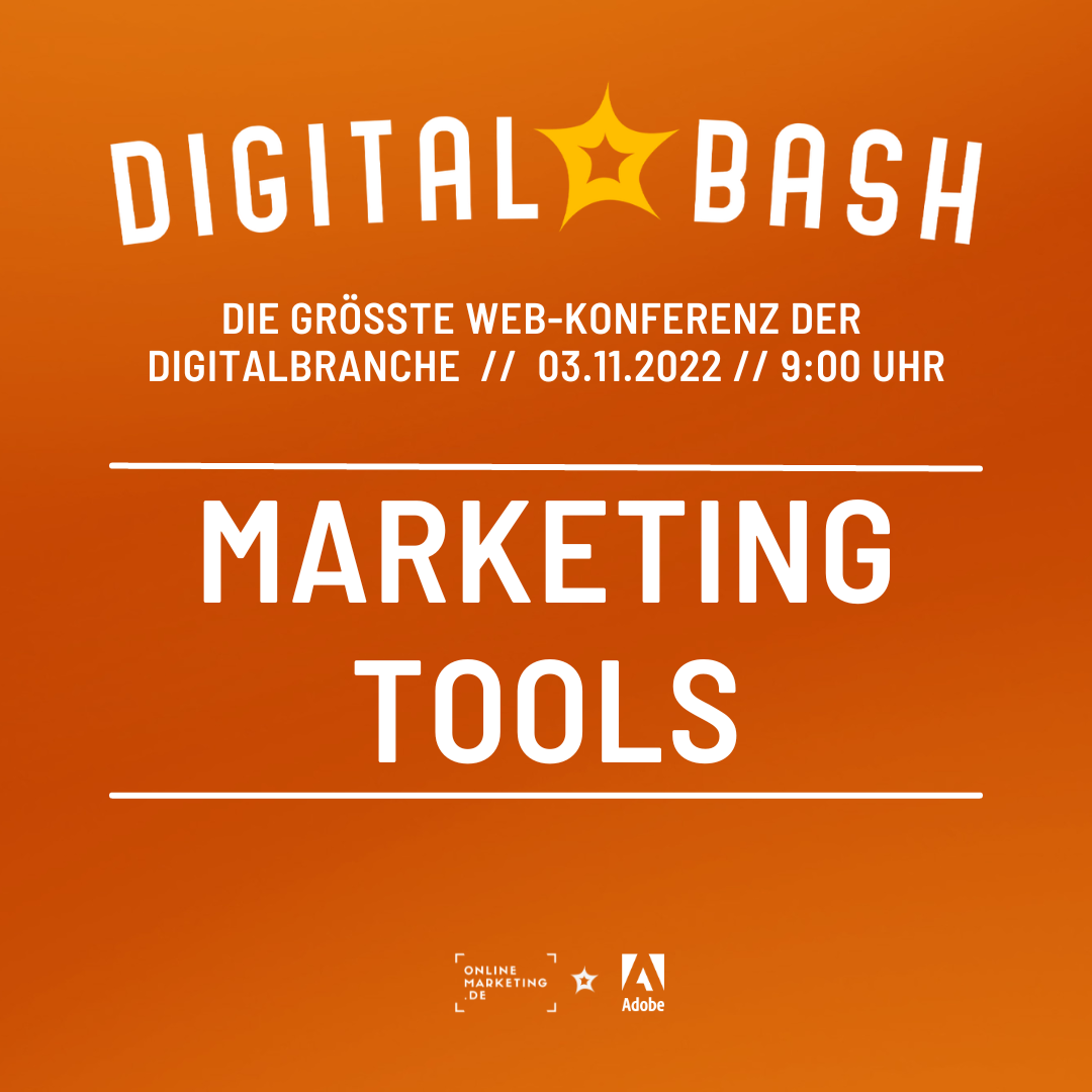 Digital Bash – Marketing Tools | OnlineMarketing.de